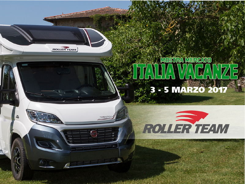 Roller Team a Italia Vacanze con i best sellers 2017 | CamperLife
